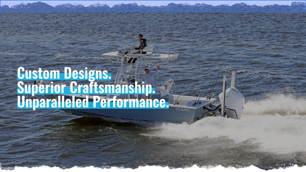 Dorado Custom Fishing Boats - New Custom Boats and Used Fishing Boats ...
