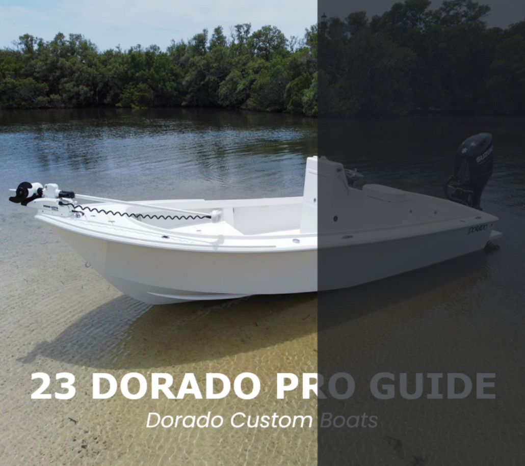 Dorado Custom Fishing Boats - New Custom Boats and Used Fishing Boats ...
